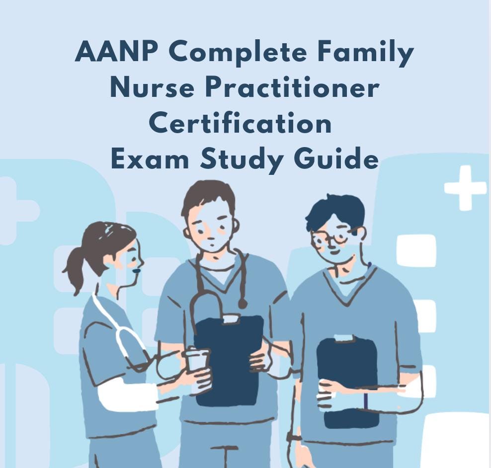 AANP Complete Family Nurse Practitioner Certification Exam Study Guide ...