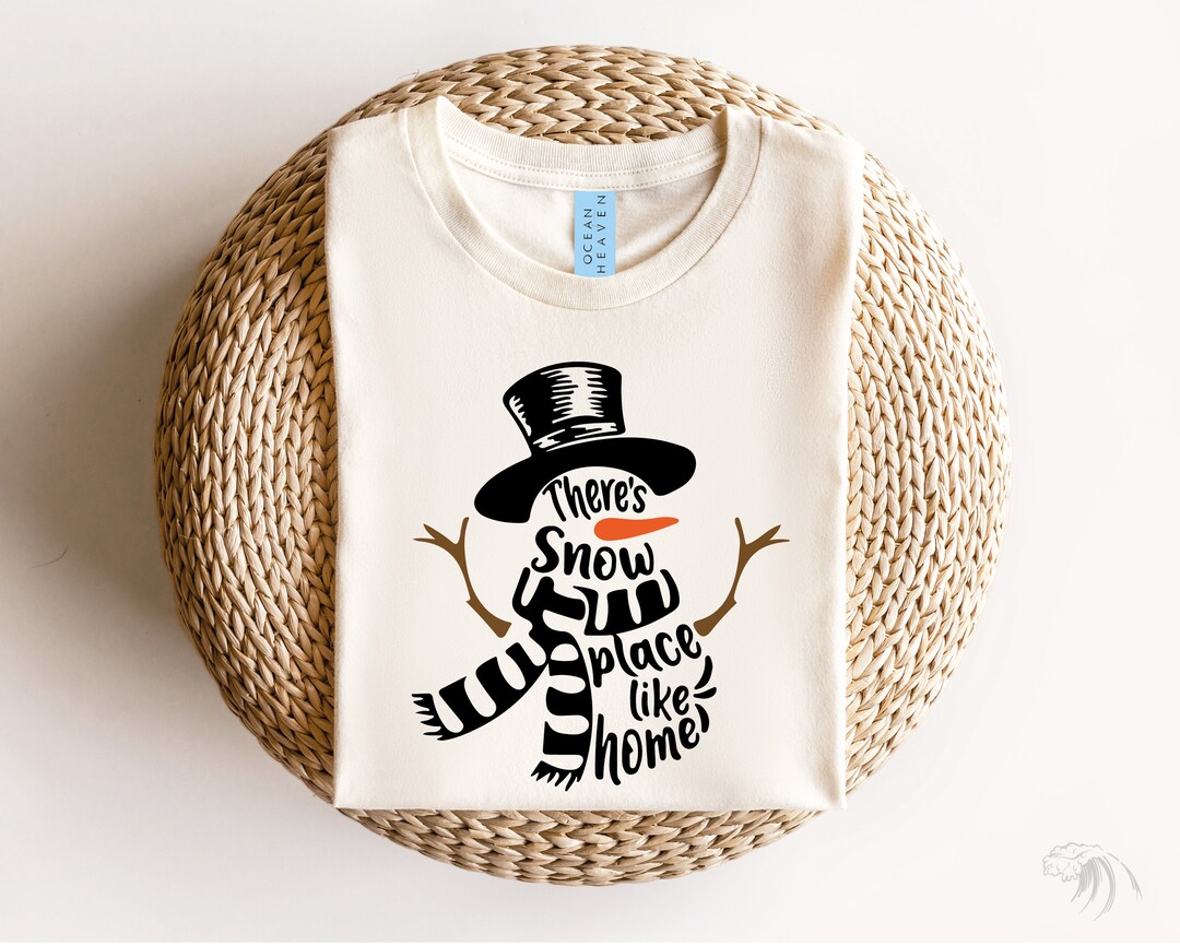 There's Snow Place Like Home Svg Snowman Saying Svg - Etsy