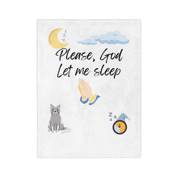 Funny and Soft please God Let Me Sleep Blanket - Etsy