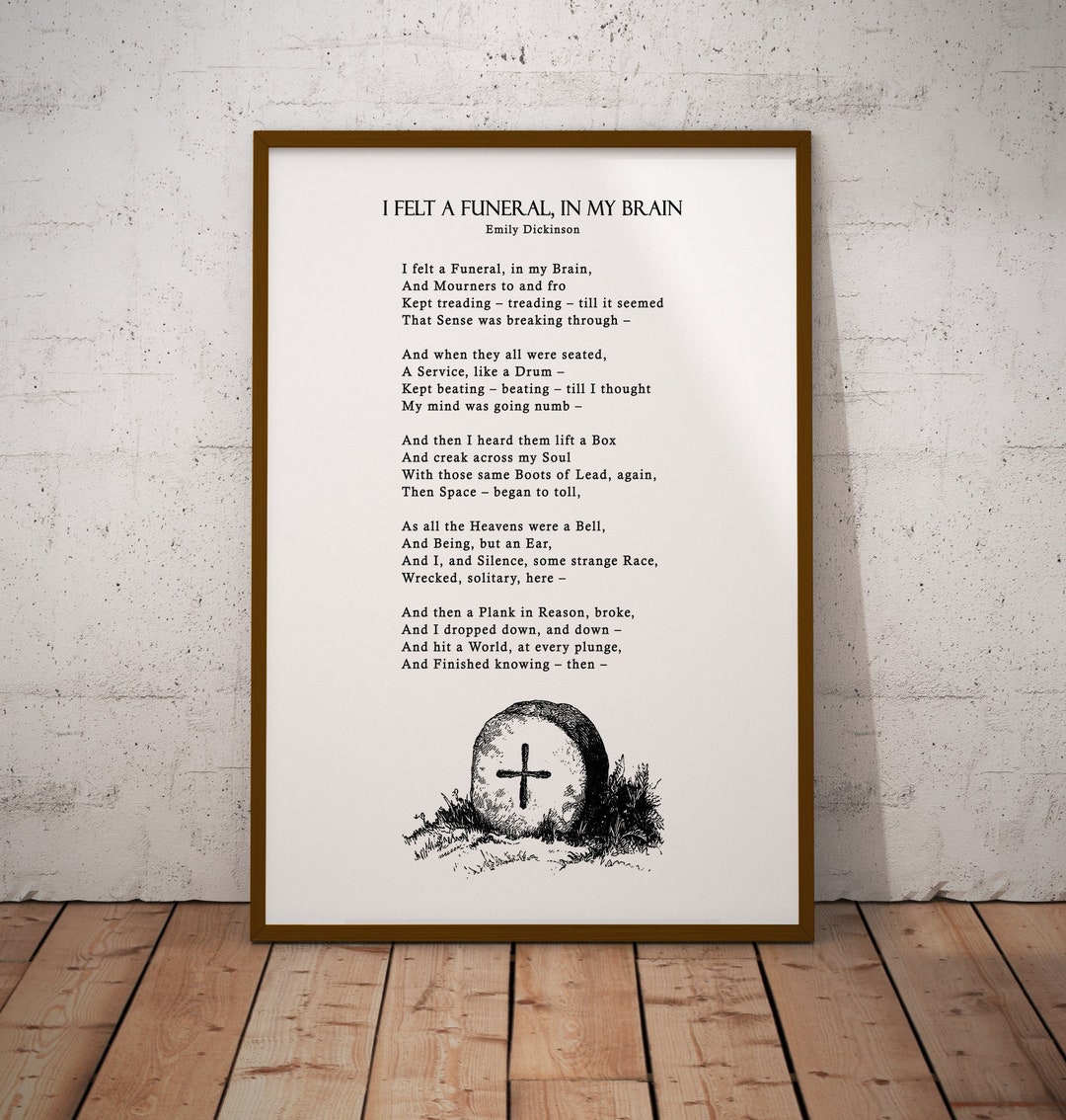 I Felt A Funeral, in My Brain - Emily Dickinson | Premium Art Print ...
