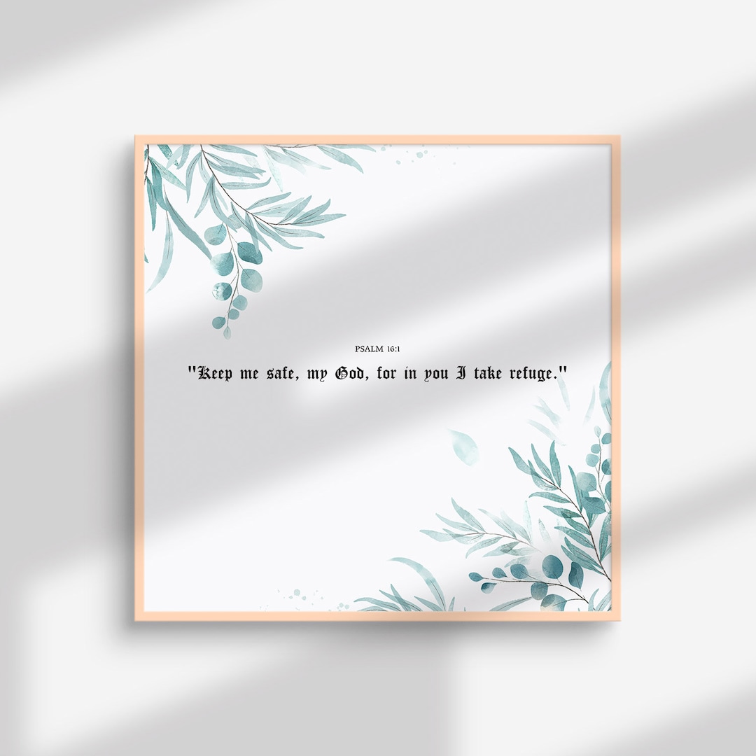 Keep Me Safe, My God | Bible Verse | Jesus Quote | Religious Gift ...