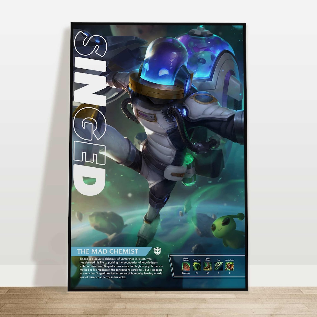 Singed | Custom League of Legends Poster | Personalize With Your ...