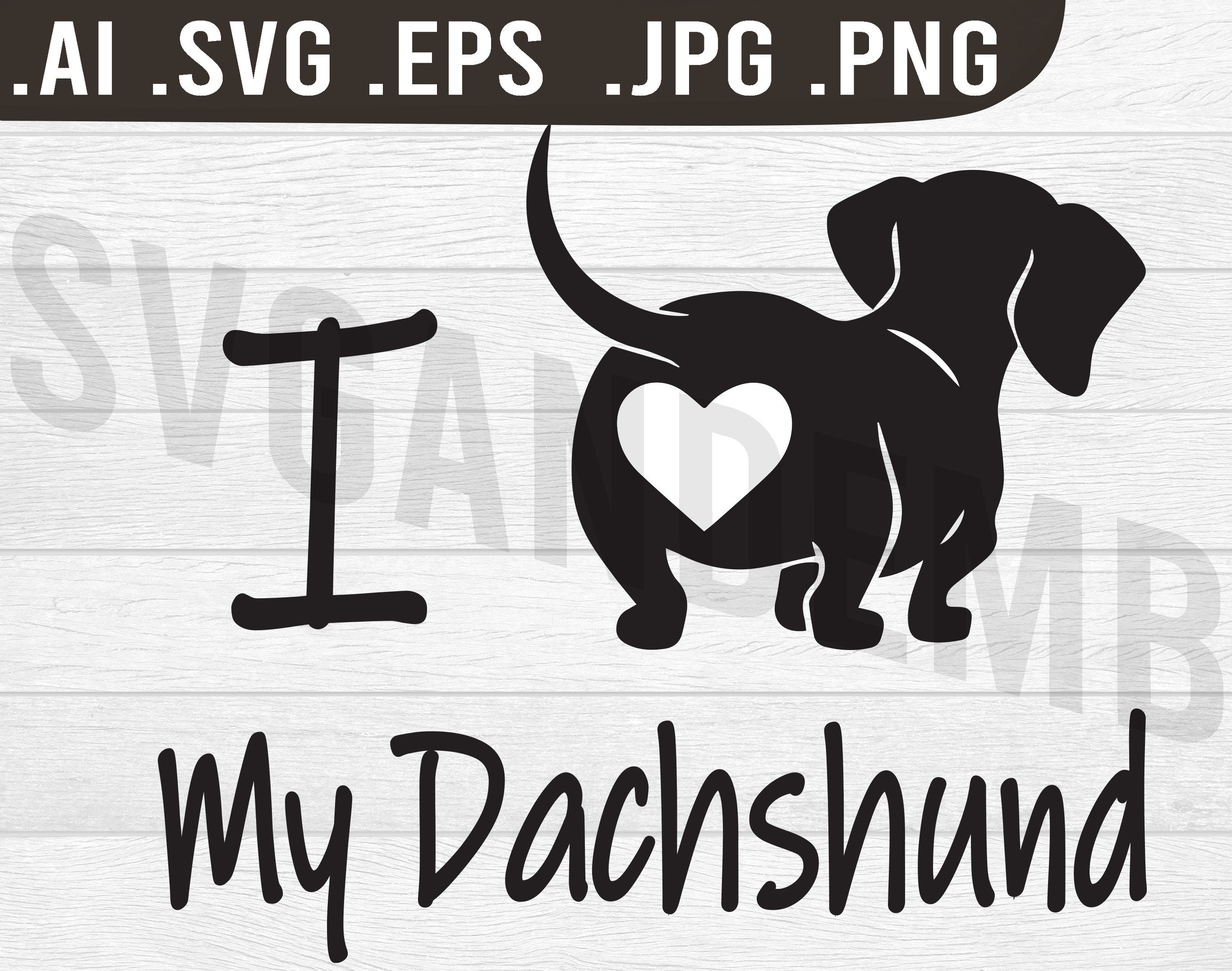 Love Dachshund/weiner Dog Cricut File includes .ai .svg .png. - Etsy