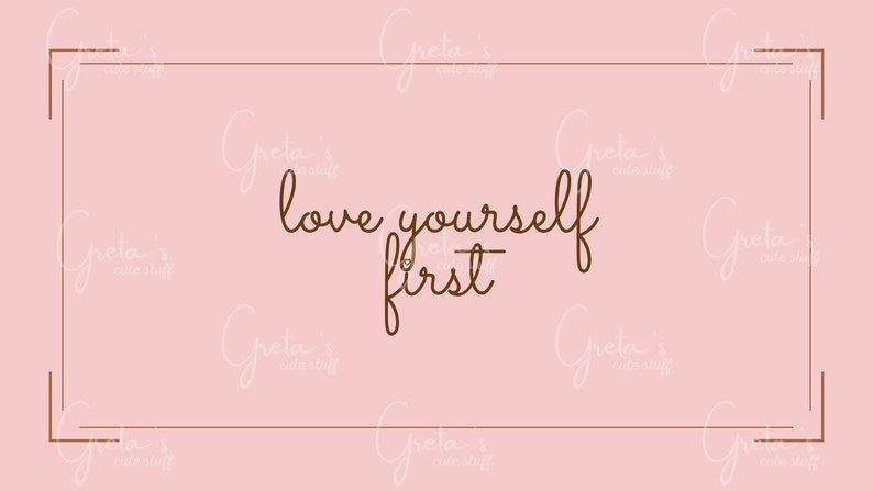 Love Yourself First Minimal Pink Desktop Wallpaper Motivational Quote ...