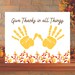 Give Thanks Handprint Craft, Fall Handprint Craft, Autumn Handprint Art ...