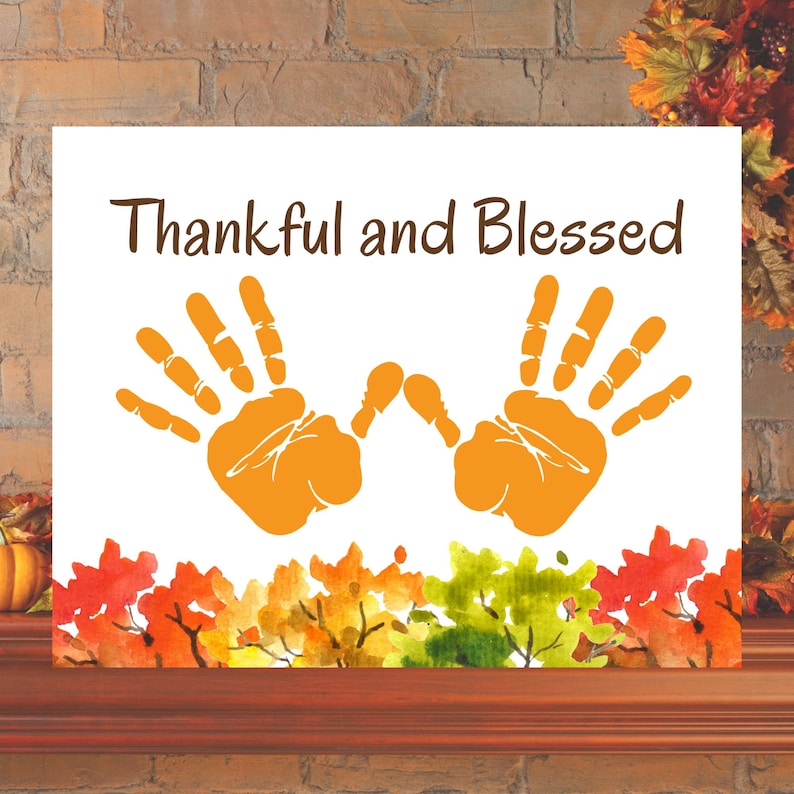 Thankful and Blessed Thanksgiving Handprint Craft, Preschool Handprint ...