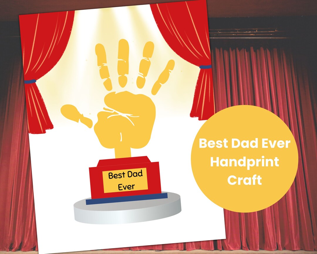 Best Dad Ever Handprint Art Fathers Day Handprint Craft for - Etsy