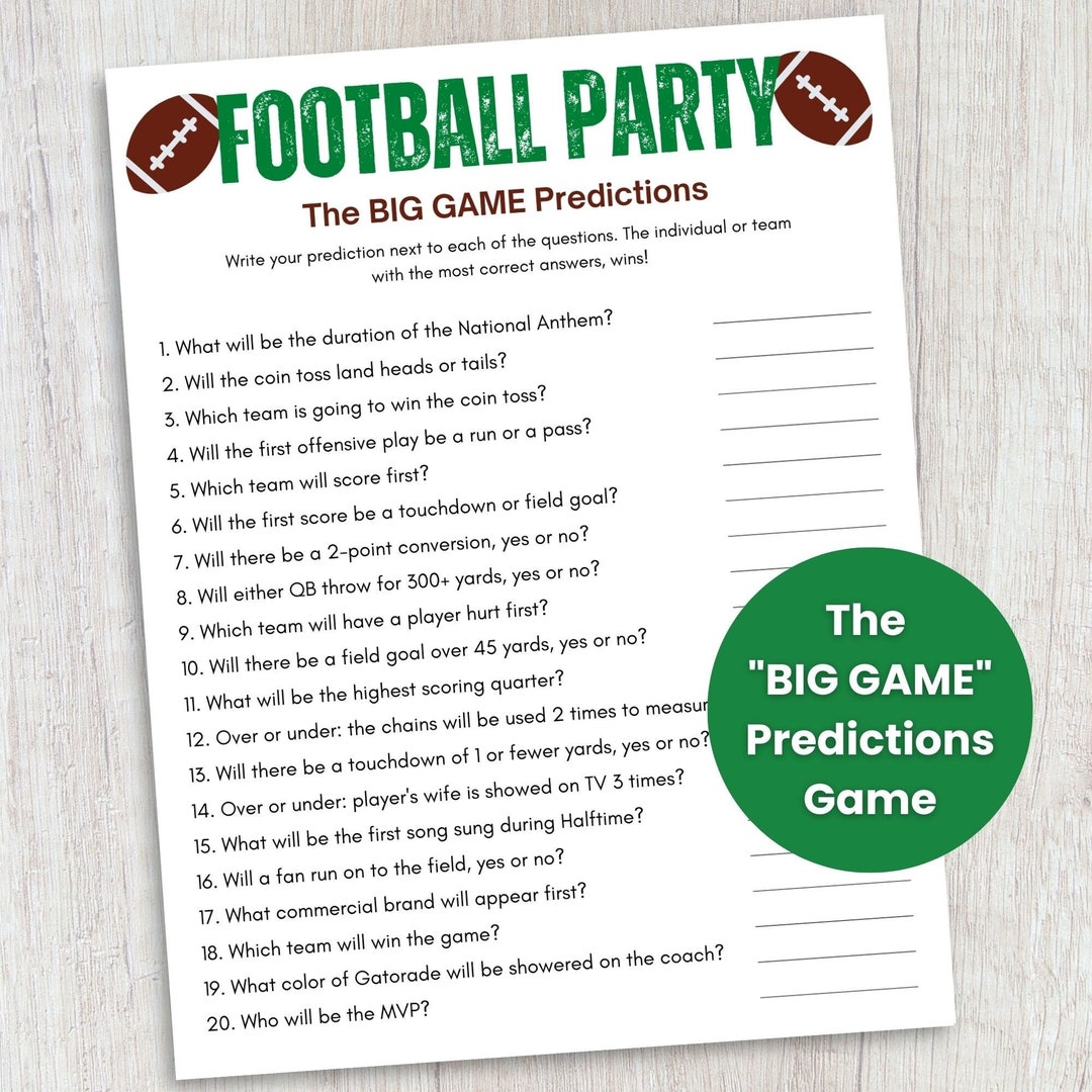 Football Predictions Game, the BIG GAME Predictions Game, Predict What ...