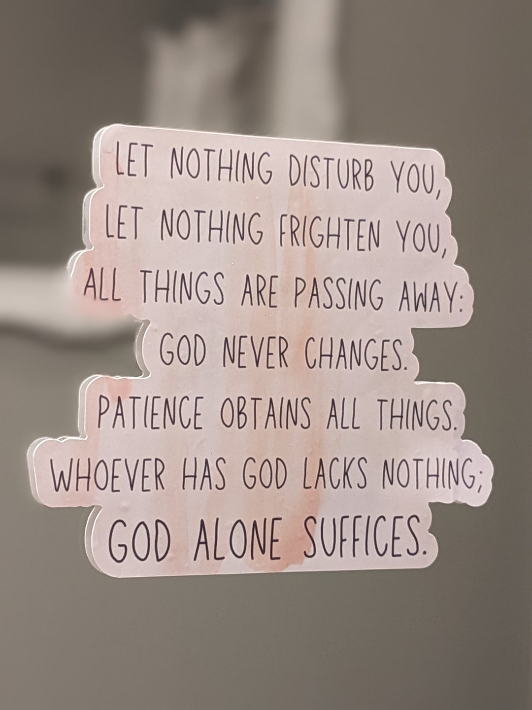 Let Nothing Disturb You Window Cling - Etsy