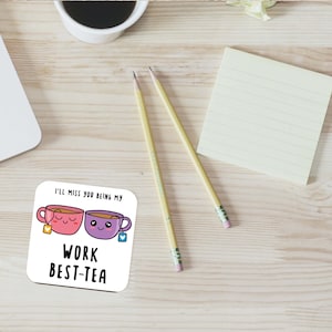 I'll Miss You Being My Work Best-tea Coaster - Funny Co-worker Leaving ...