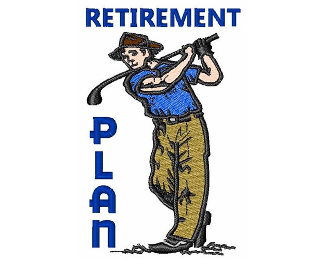 Retirement Plan - Machine Embroidery Design - Etsy