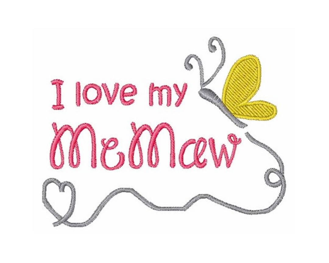 Love My Memaw - Machine Embroidery Design - Etsy