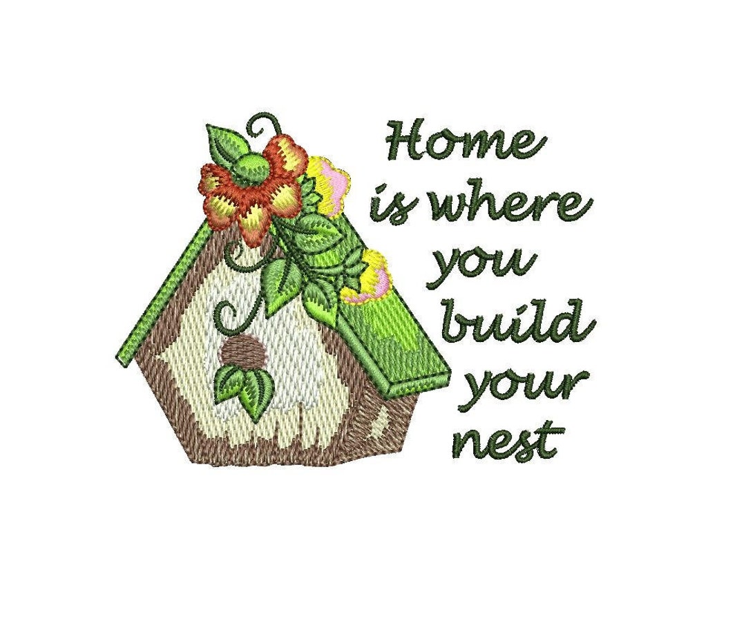 Home is Where Your Build Nest Machine Embroidery Design - Etsy