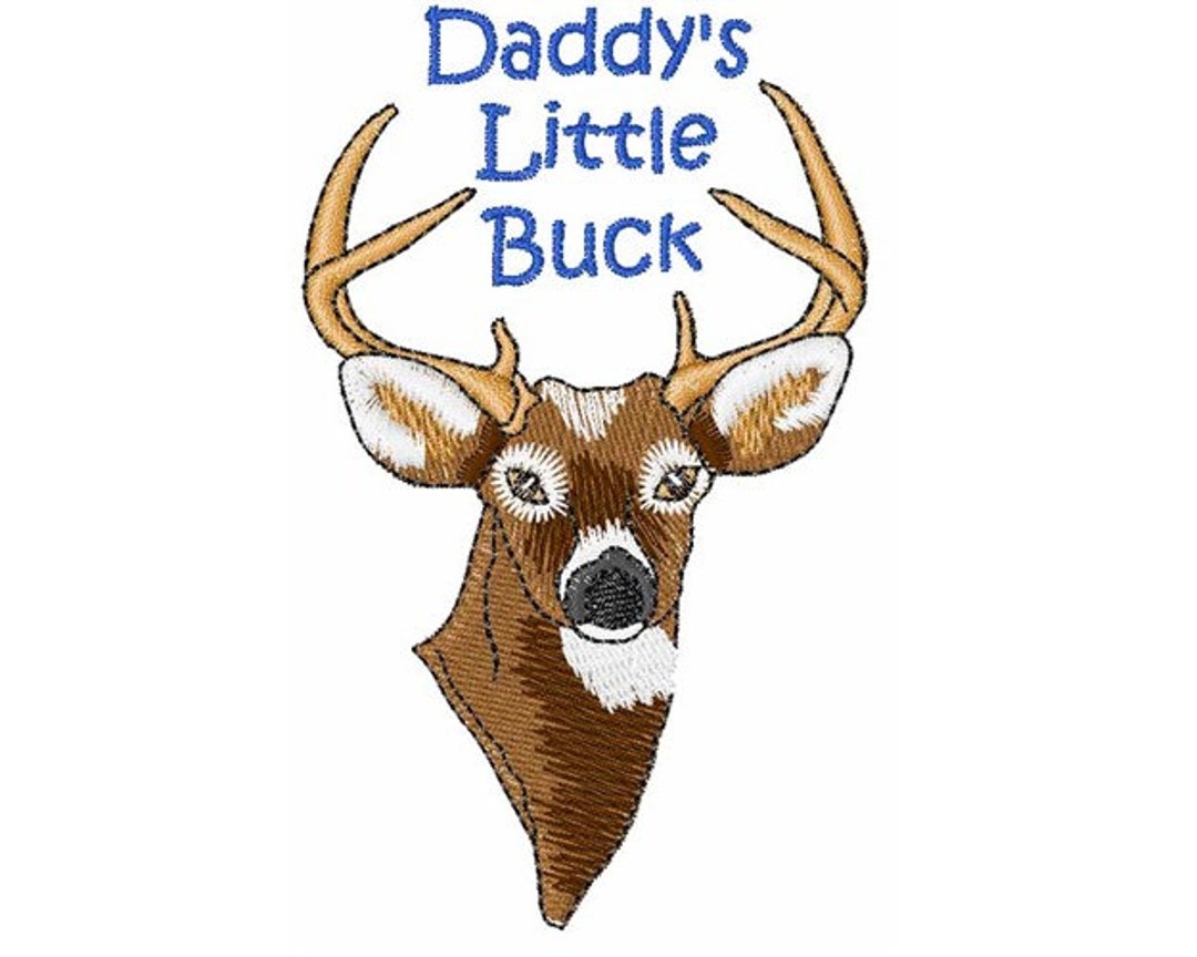 Daddys Little Buck - Machine Embroidery Design - Etsy