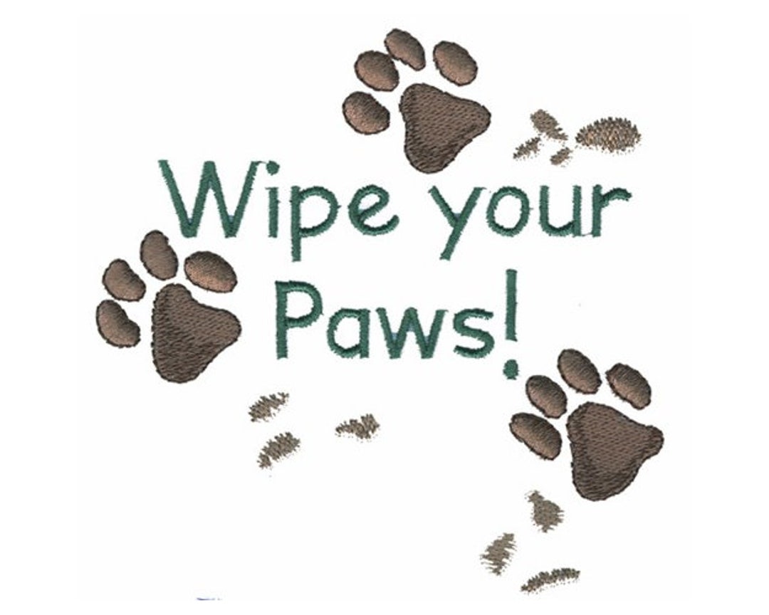 Wipe Your Paws! - Machine Embroidery Design - Etsy