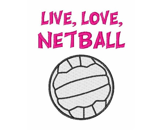 Live Love Netball Machine Embroidery Design - Etsy