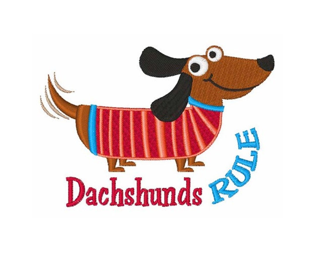 Dachshunds Rule - Machine Embroidery Design - Etsy