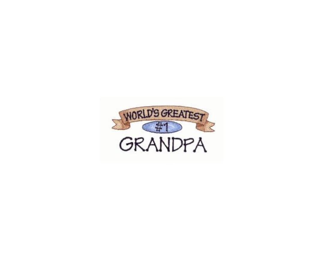 Worlds Greatest Grandpa Machine Embroidery Design - Etsy