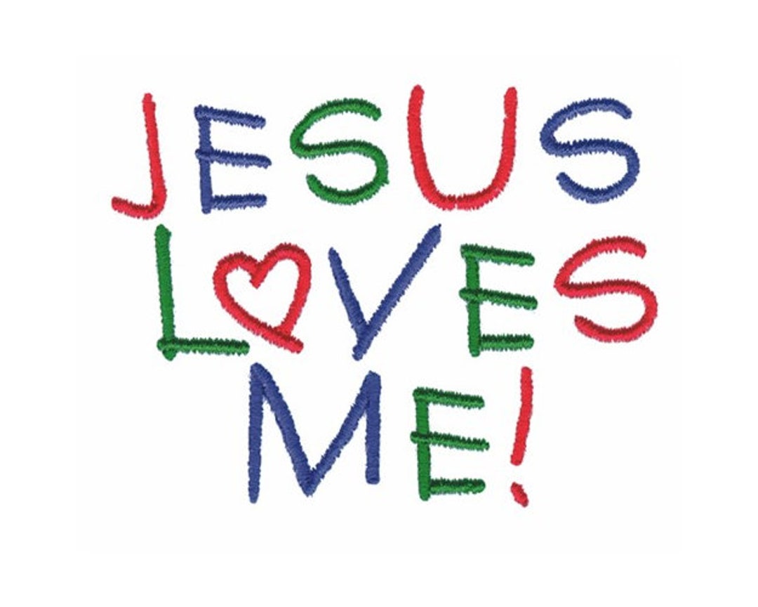 Jesus Loves Me - Machine Embroidery Design - Etsy
