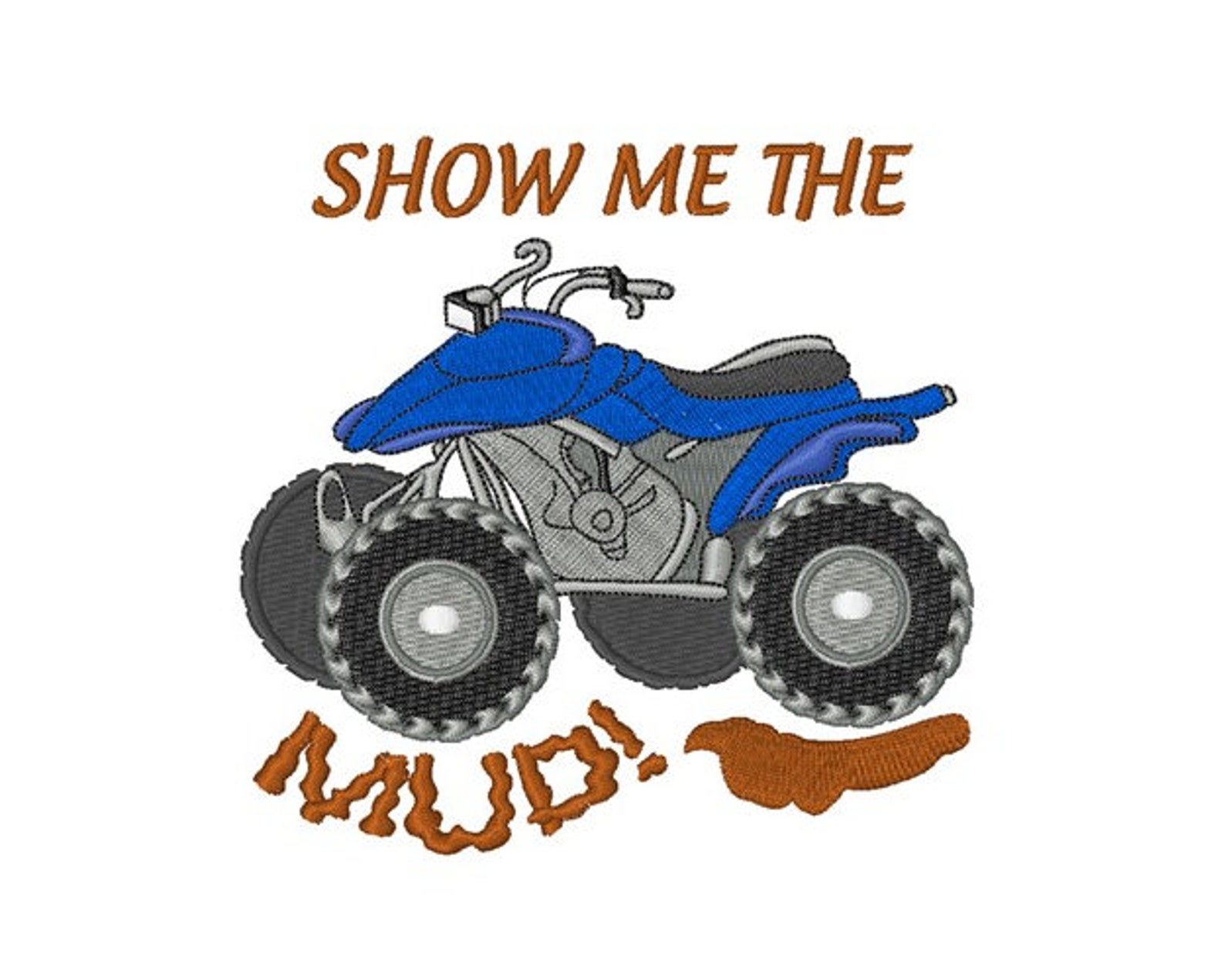 Show Me Mud Machine Embroidery Design - Etsy