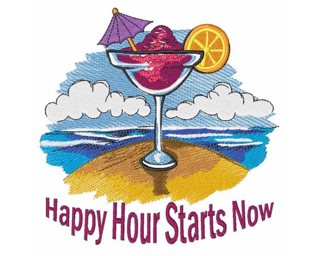 Happy Hour Starts Now Machine Embroidery Design - Etsy