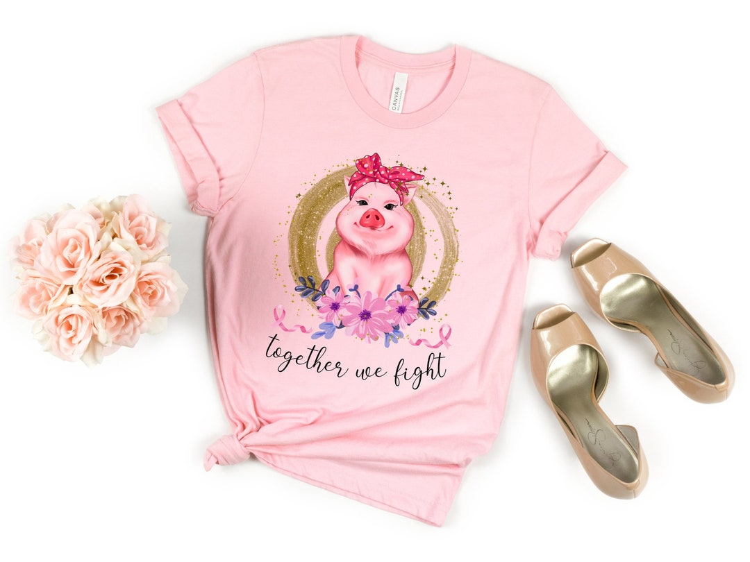 Pink Pig Breast Cancer Awareness, Fight Shirt, Women's T-shirt, Pink ...