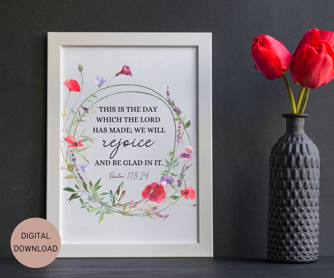 Bible Verse Printable Psalm 118:24 Christian Wall Art - Wildflowers ...