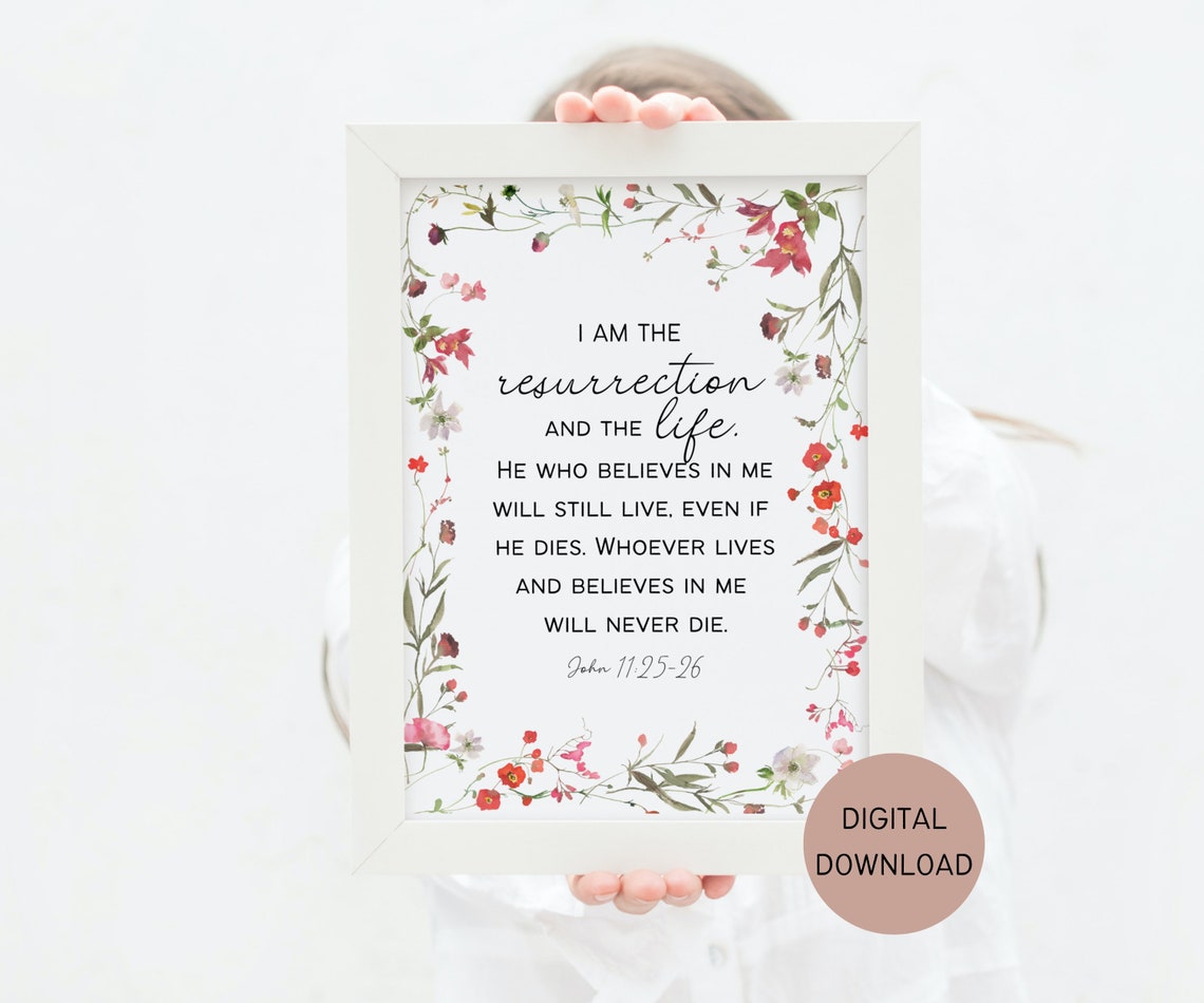 Resurrection and Life Bible Verse Wall Art Printable - Easter Christian ...