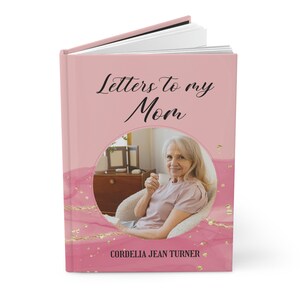 Personalized "letters to My Mom" Journal With Custom Name and Photo ...