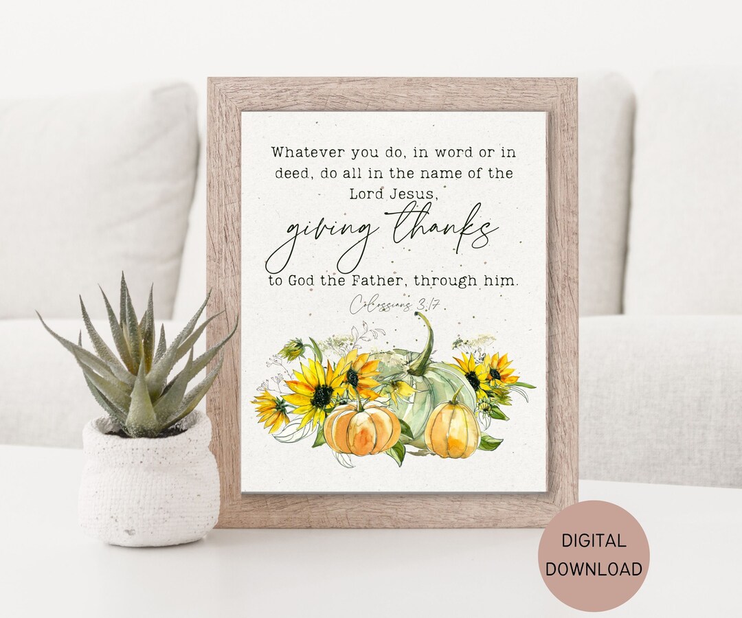 Fall Pumpkins Printable - Farmhouse Bible Verse Wall Art, Giving Thanks ...