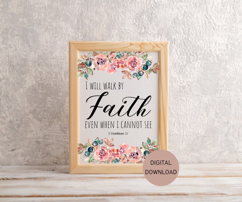Walk by Faith Bible Verse Wall Art Printable, Christian Wall Decor ...