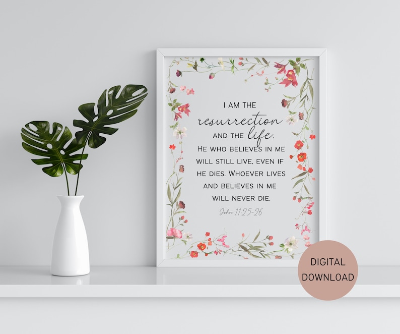 Resurrection and Life Bible Verse Wall Art Printable - Easter Christian ...