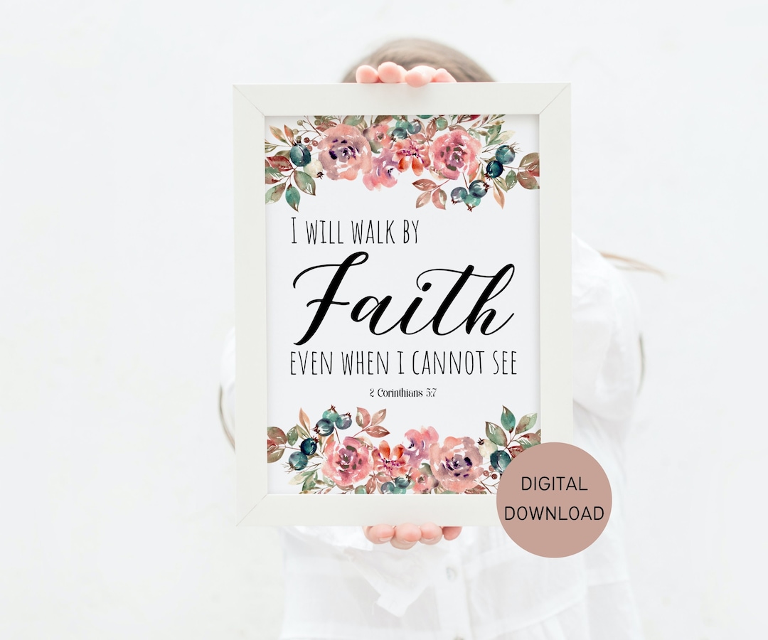 Walk by Faith Bible Verse Wall Art Printable, Christian Wall Decor ...