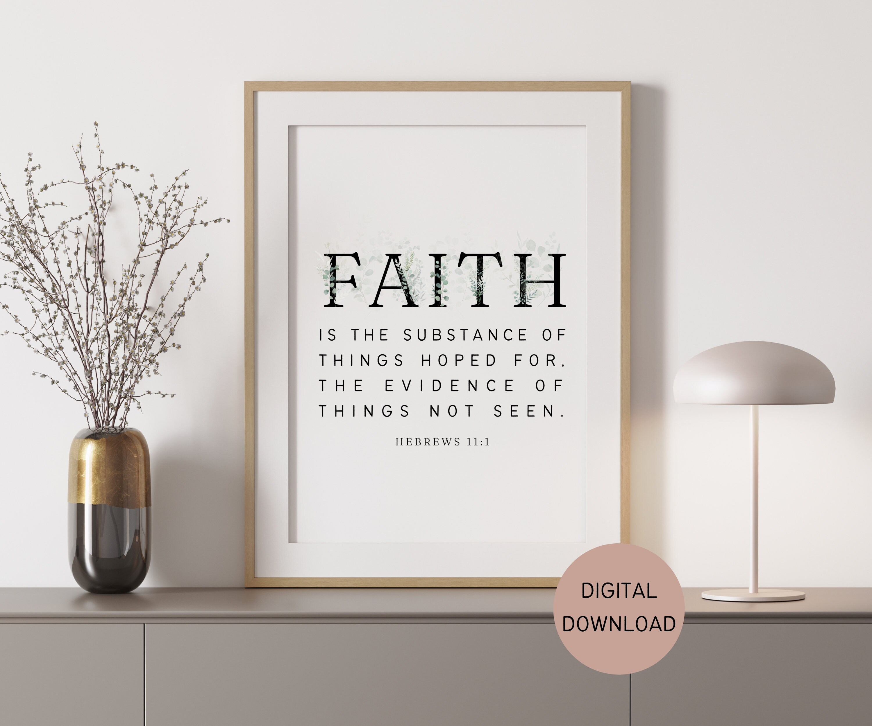 Bible Verse Printable Hebrews 11:1 Christian Wall Art - Botanical ...