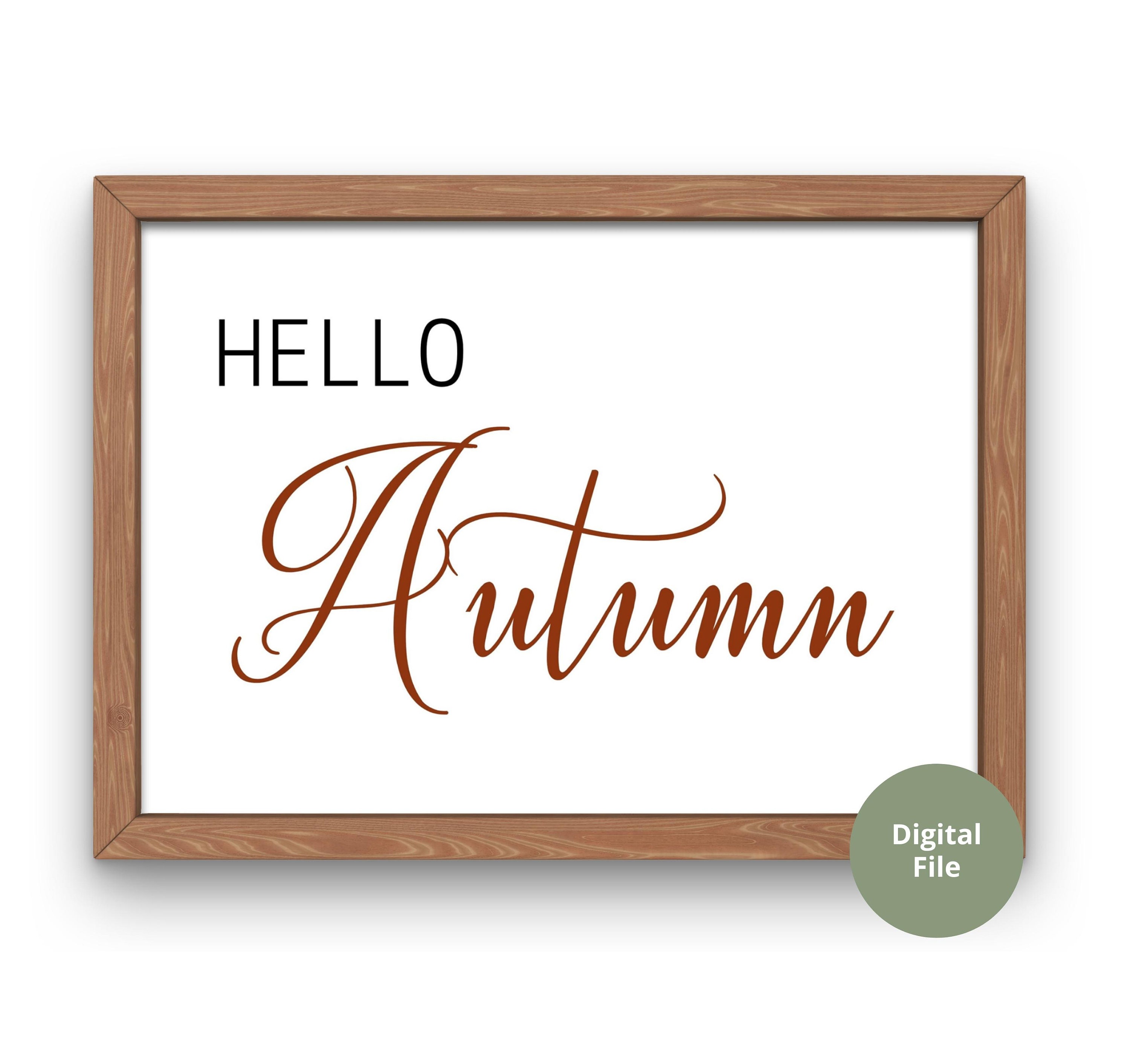 Hello Autumn Sign Printable, Fall Wall Art, Thanksgiving Decor, Modern ...