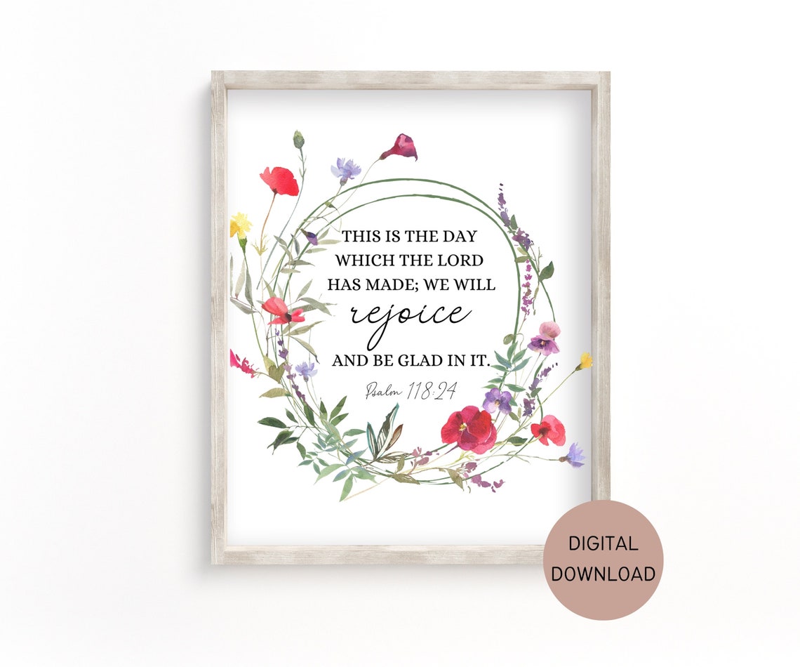 Bible Verse Printable Psalm 118:24 Christian Wall Art - Wildflowers ...