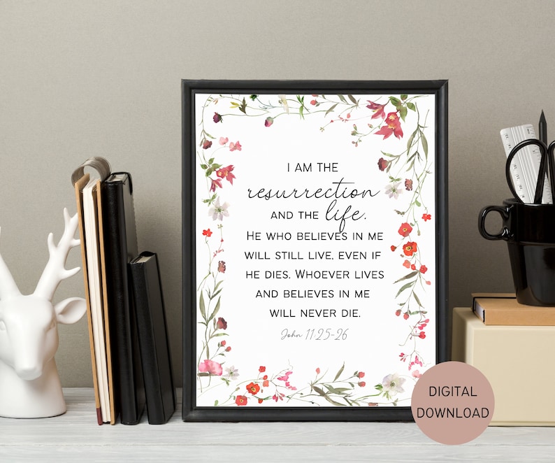 Resurrection and Life Bible Verse Wall Art Printable - Easter Christian ...