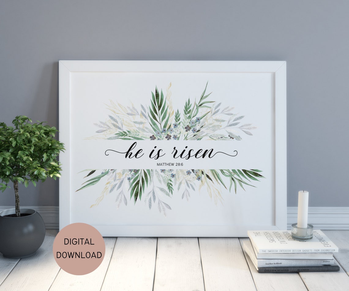 He is Risen Matthew 28:6 Wall Art Printable - Easter Christian Decor ...