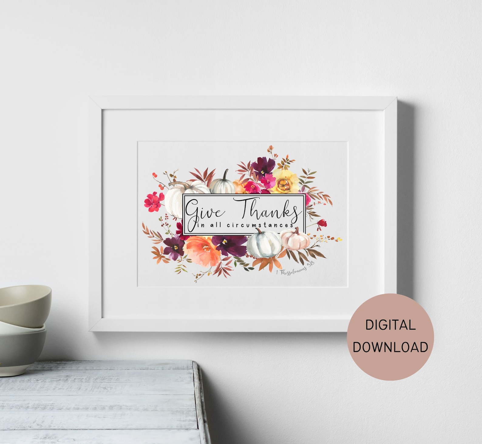 Give Thanks Printable Bible Verse Wall Art Fall Christian Decor ...