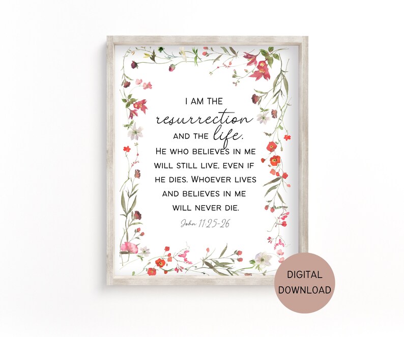 Resurrection and Life Bible Verse Wall Art Printable - Easter Christian ...