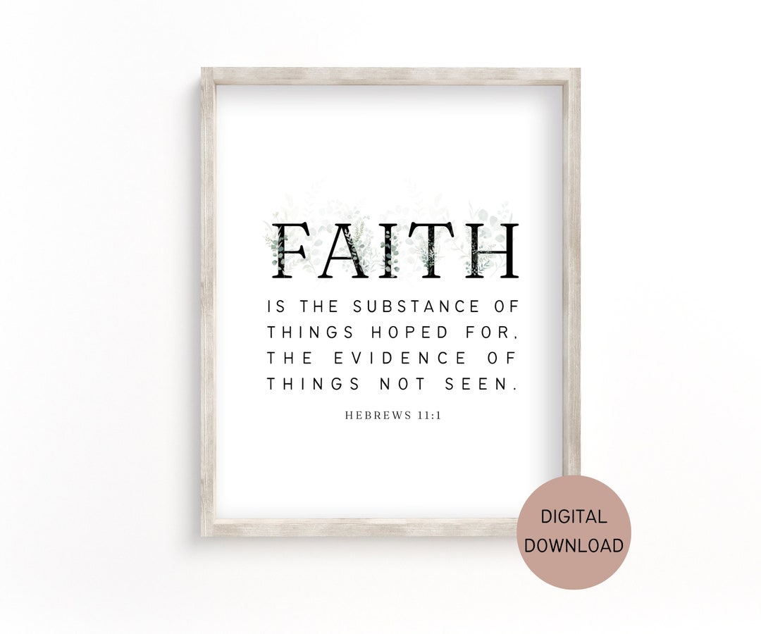 Bible Verse Printable Hebrews 11:1 Christian Wall Art - Botanical ...