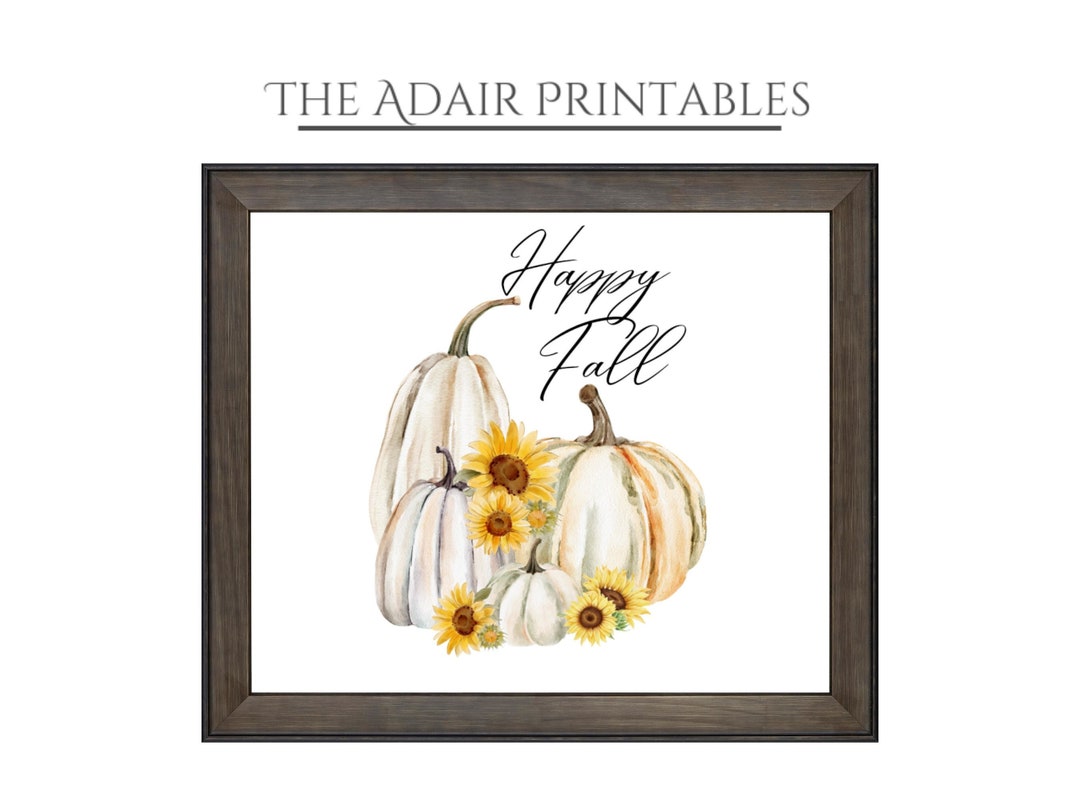 Happy Fall Sign With White Watercolor Pumpkins and Yellow Sunflowers ...