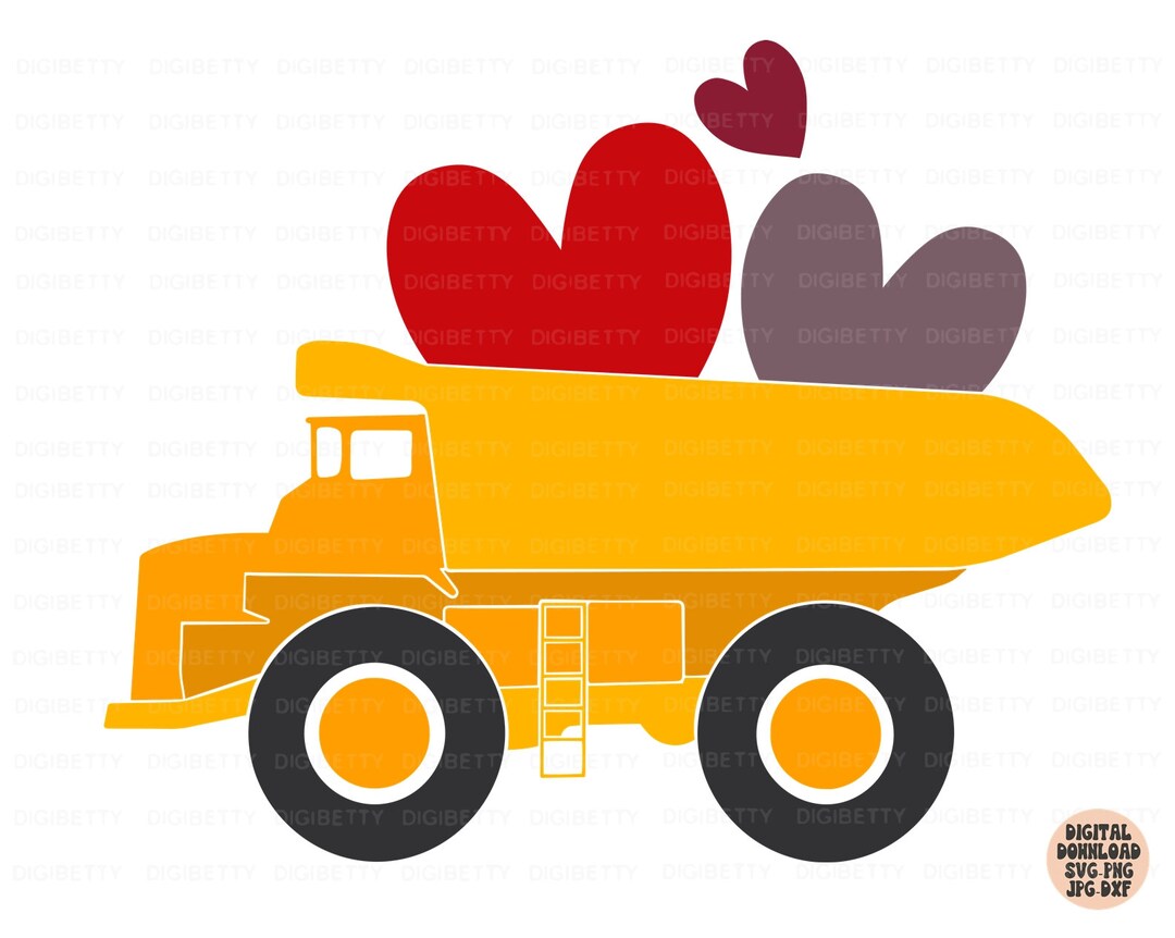 Valentine Dump Truck Svg, Png, Jpg, Dxf, Valentine's Day Dump Truck ...