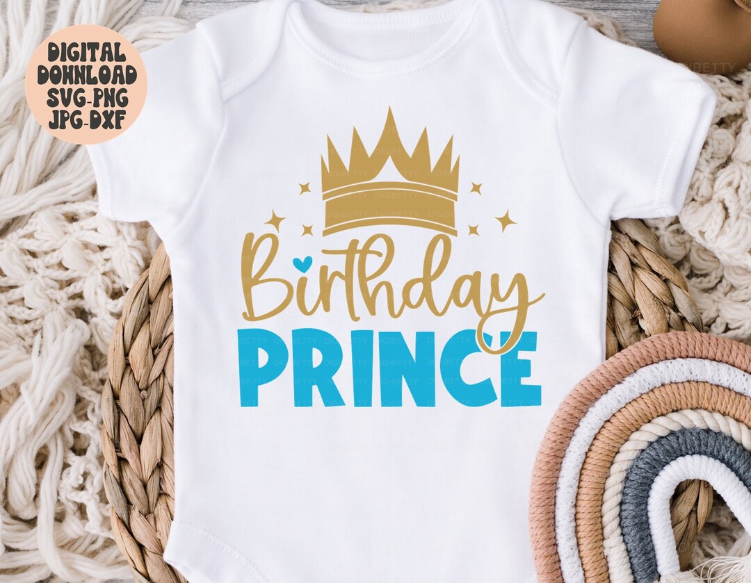 Birthday Prince Svg Png Jpg Dxf Birthday Prince Svg Birthday - Etsy