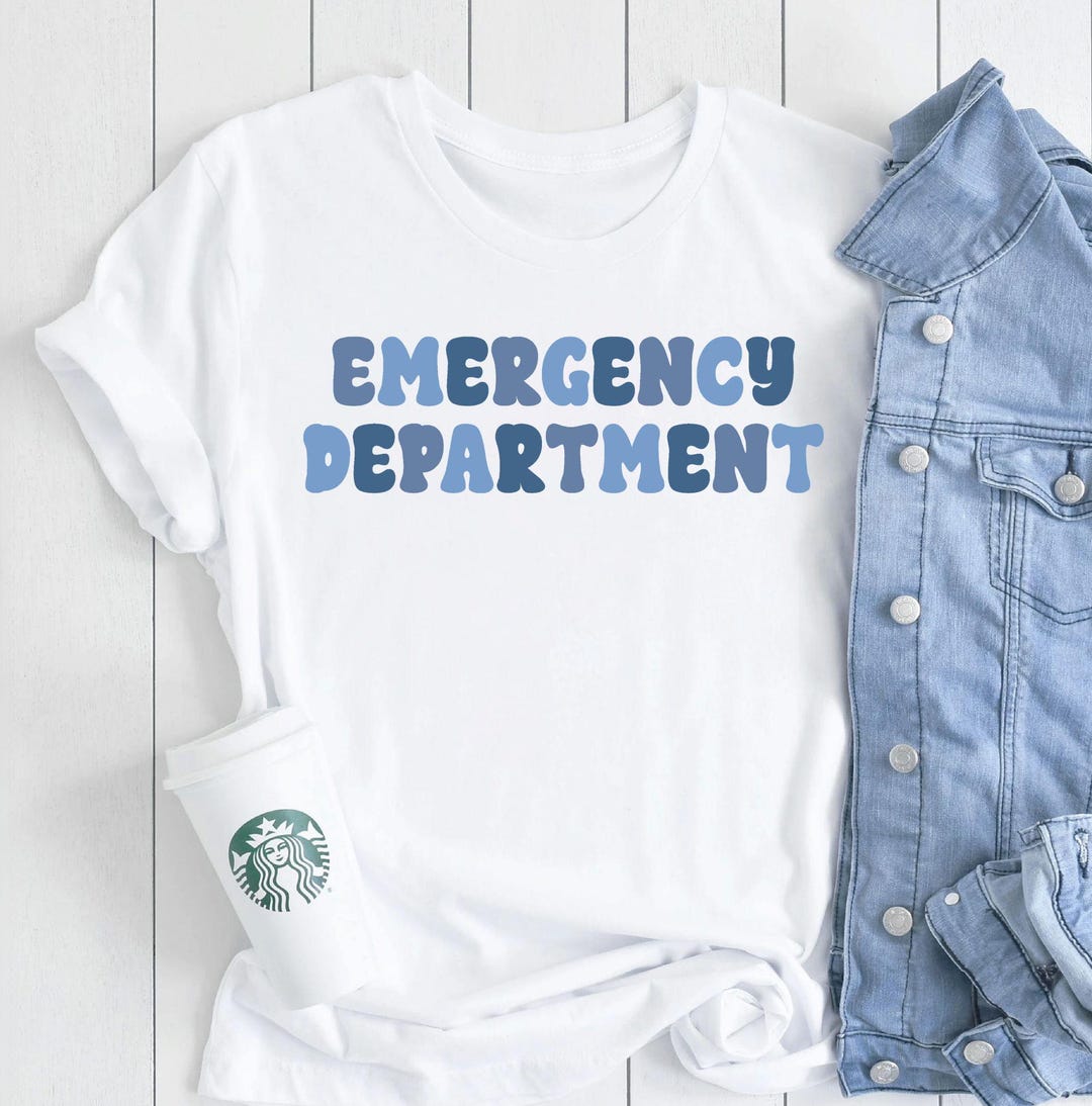 Emergency Department Shirt, ER Nurse Tshirt, Emergency Room Tech Gift ...