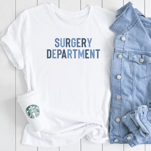 Surgery Department Tee, Surgery Nurse Tshirt, Surgery Room Tech Gift ...