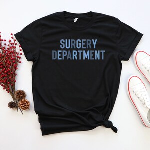 Surgery Department Tee, Surgery Nurse Tshirt, Surgery Room Tech Gift ...