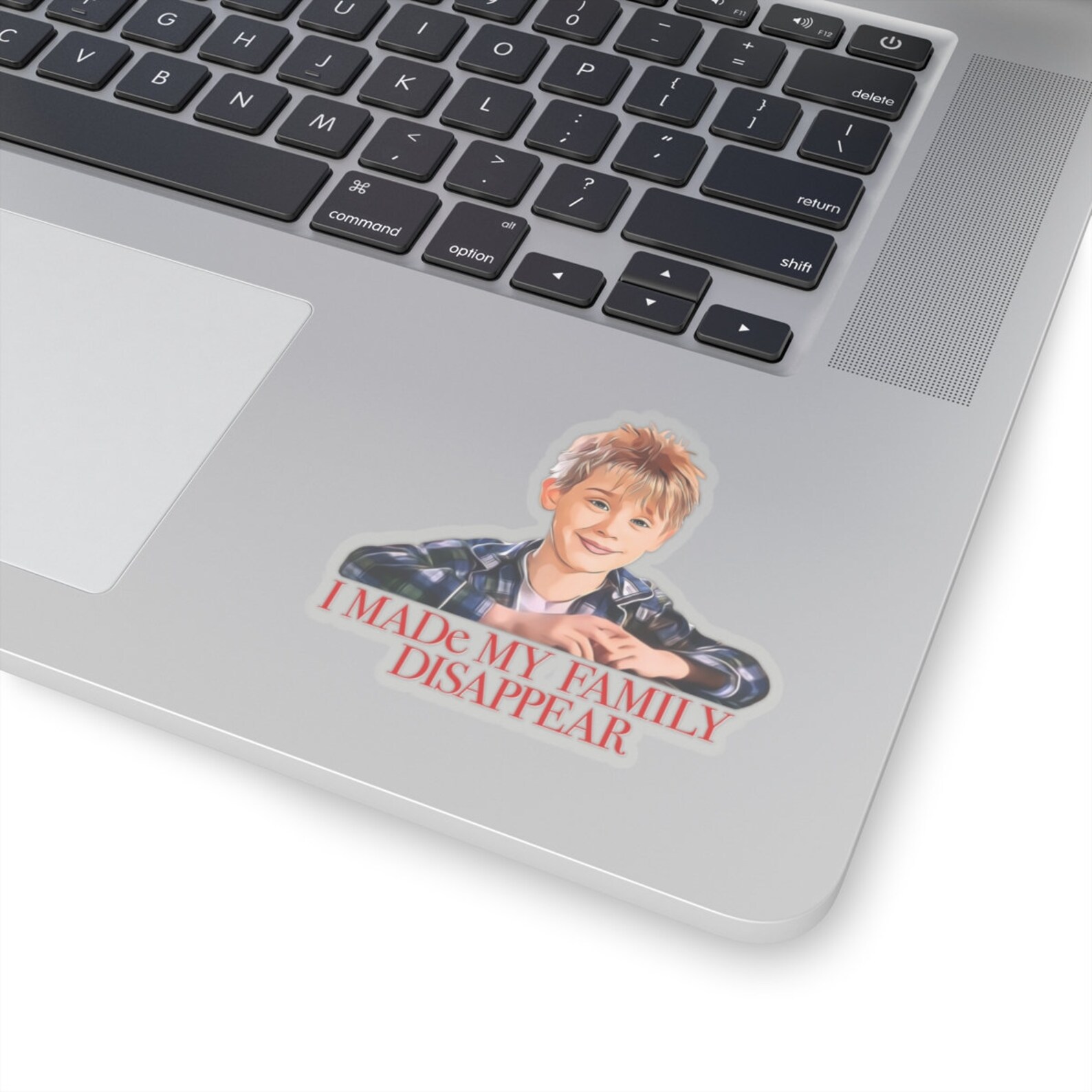 I Made My Family Disappear - Kiss-cut Stickers - Etsy