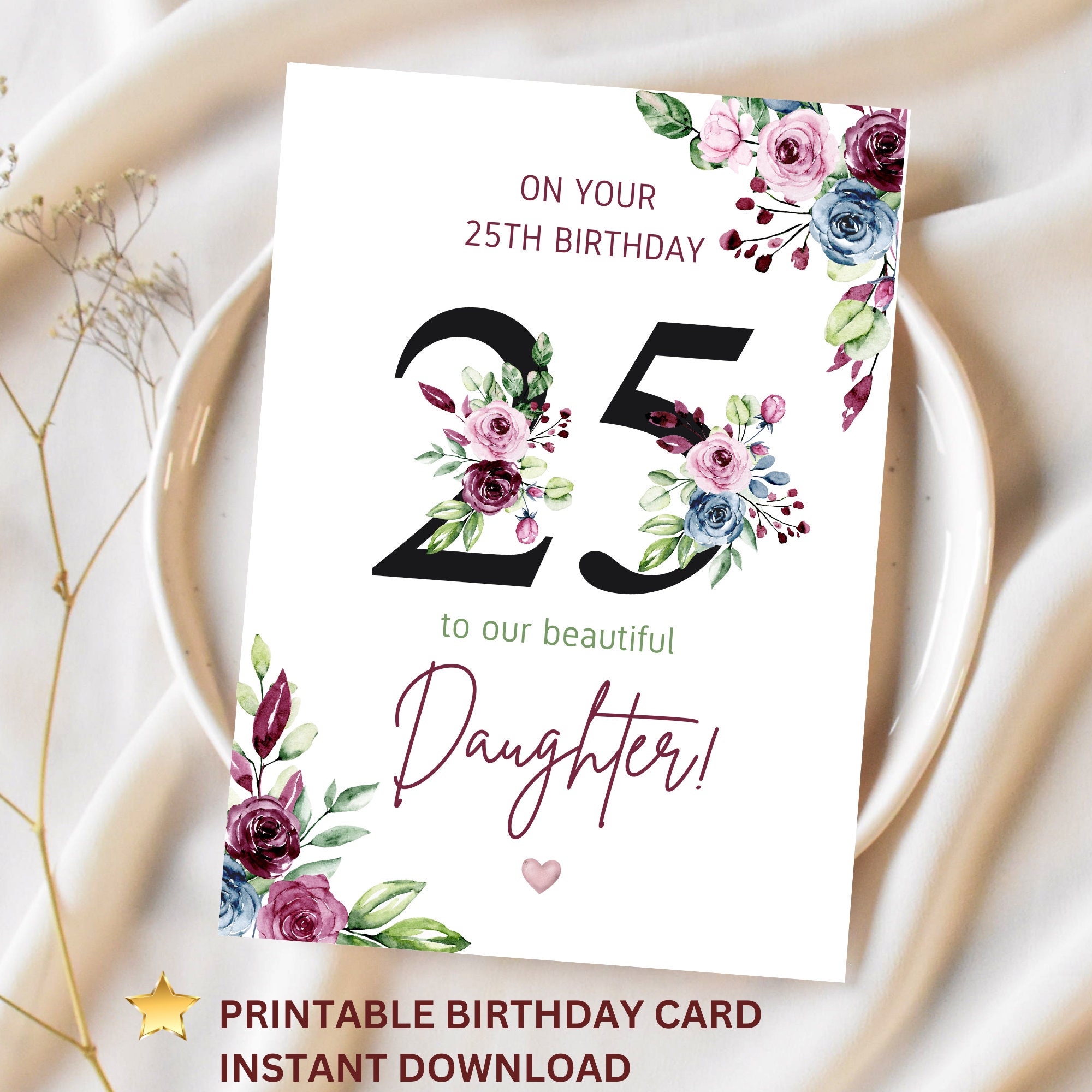 Printable 25th Happy Birthday Daughter Card Instant Download Blank ...