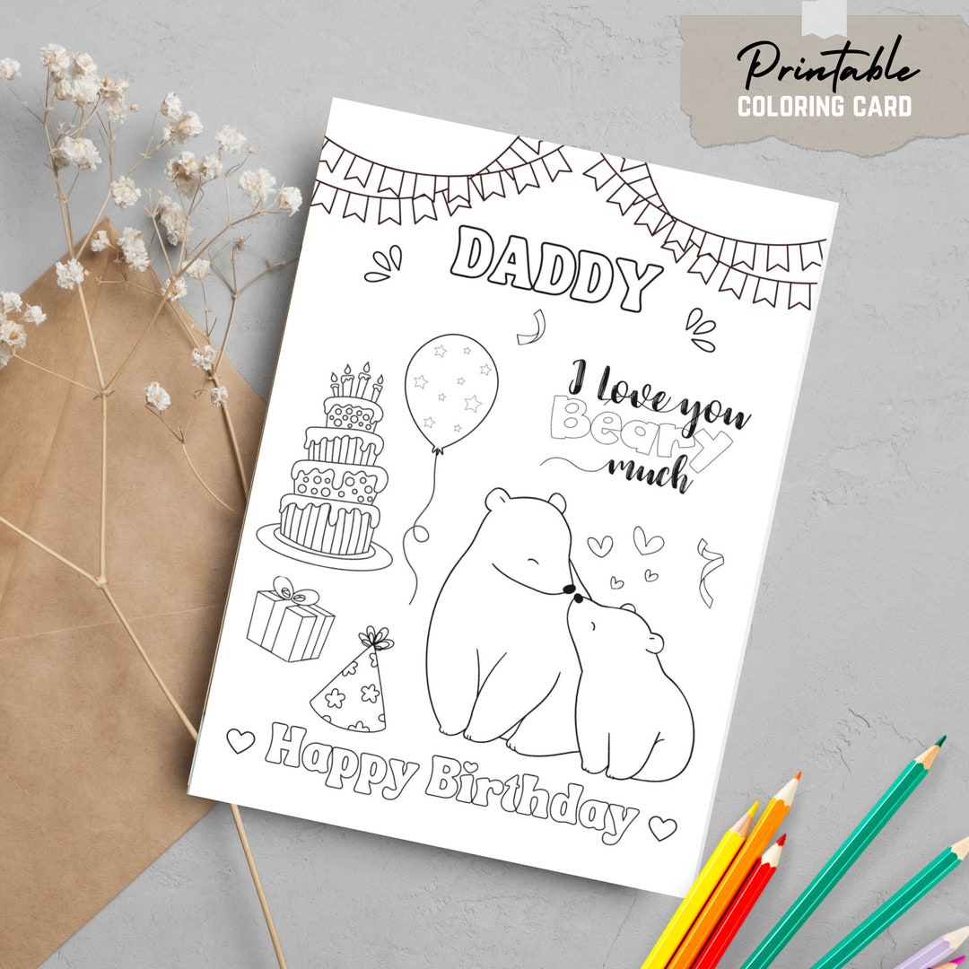 Coloring Card for Dad Birthday Cute Bear Cub and Daddy Print and Color ...